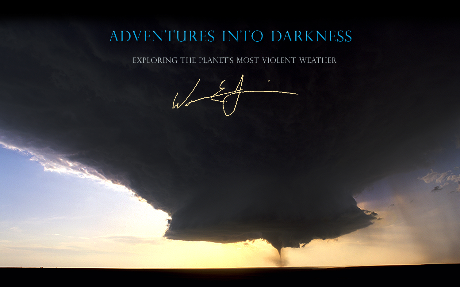 Warren Faidley — Extreme Earth Sciences Journalist and Photojournalist ...